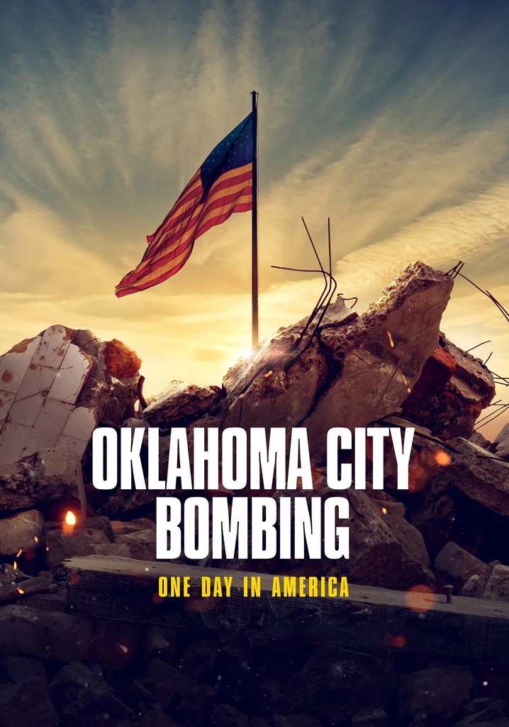 Oklahoma City Bombing: One Day in America - streaming