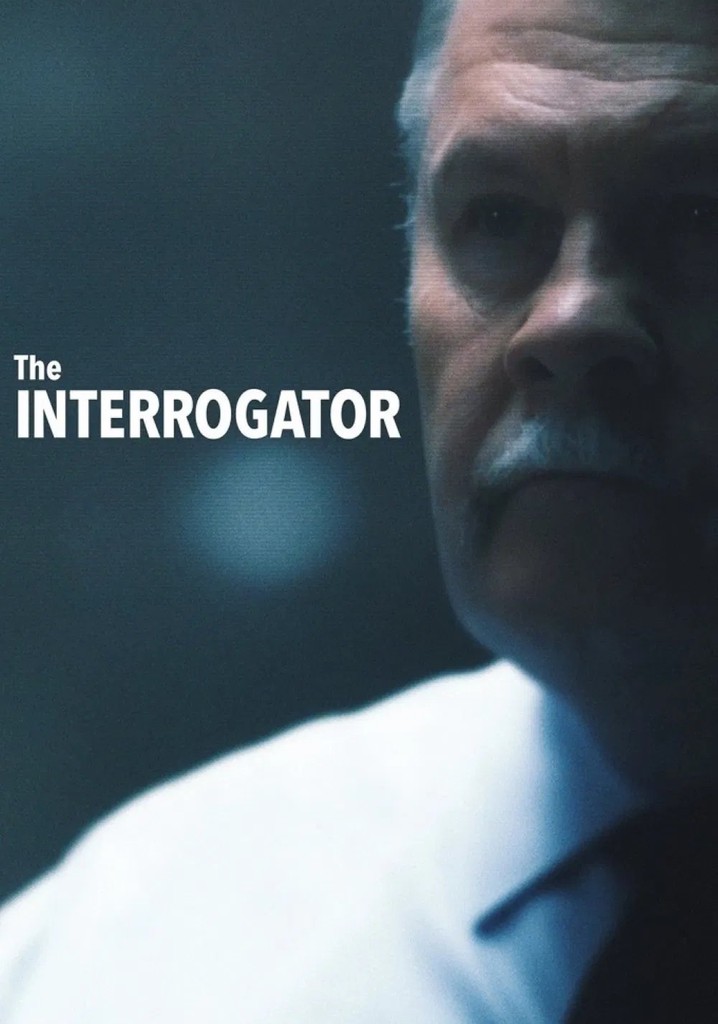 Saison 1 The Interrogator streaming: regarder les épisodes
