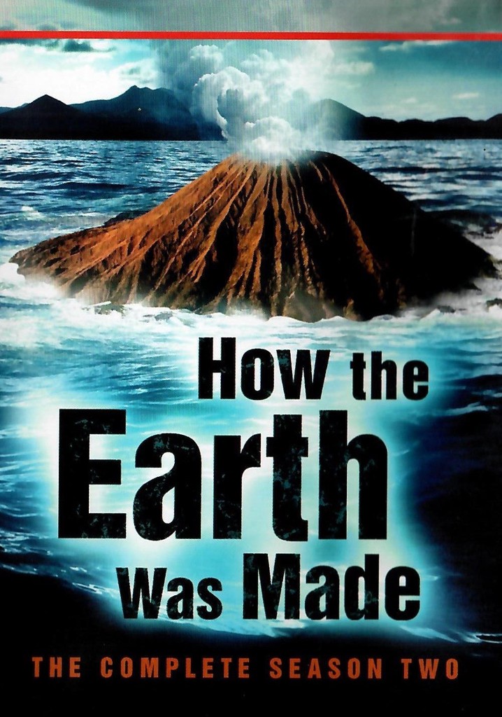 How the Earth Was Made Season 2 - episodes streaming online