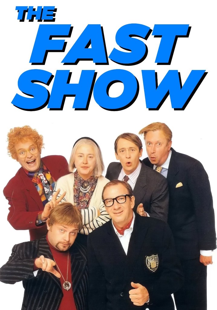 The Fast Show - stream tv show online