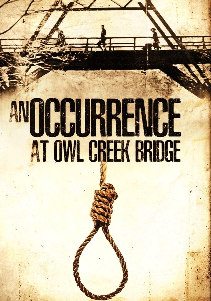 An Occurrence at Owl Creek Bridge streaming