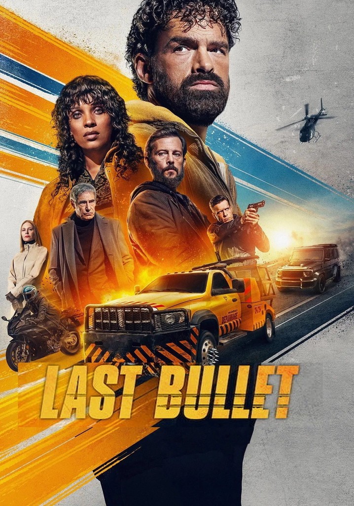 Last Bullet streaming: where to watch movie online?