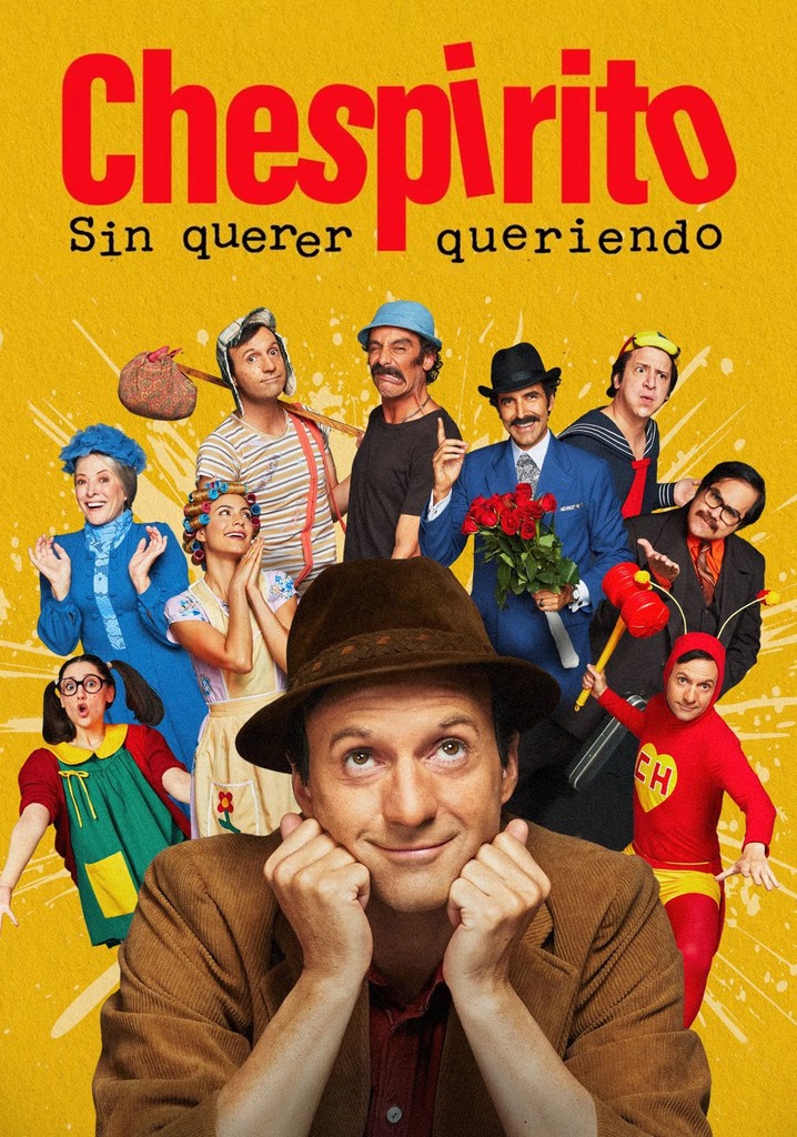 Chespirito: Sin querer queriendo - Ver la serie online