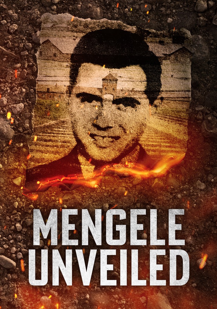 Mengele Unveiled - streaming tv show online