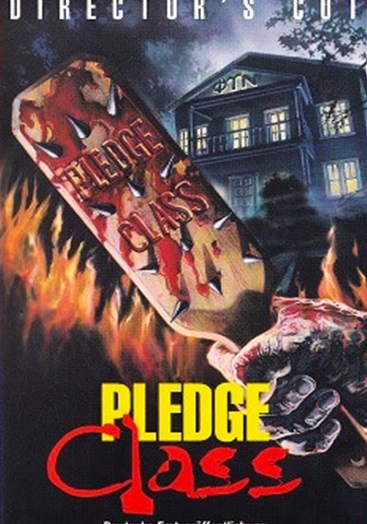 Pledge Class - Stream: Jetzt Film online finden und anschauen