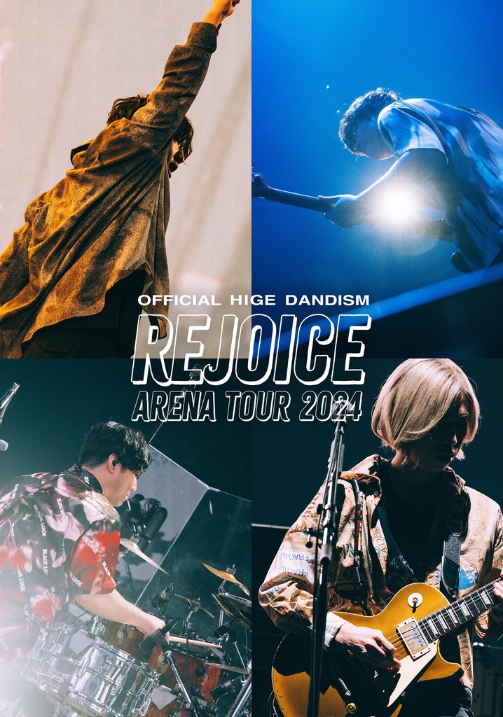OFFICIAL HIGE DANDISM Arena Tour 2024 - Rejoice - streaming