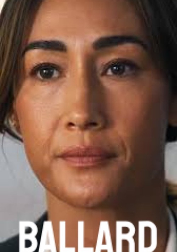 Ballard Season 1 - watch full episodes streaming online