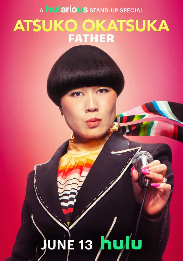Atsuko Okatsuka: Father - watch streaming online