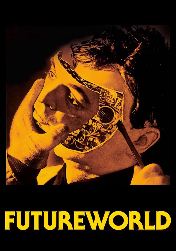 Futureworld - movie: where to watch streaming online