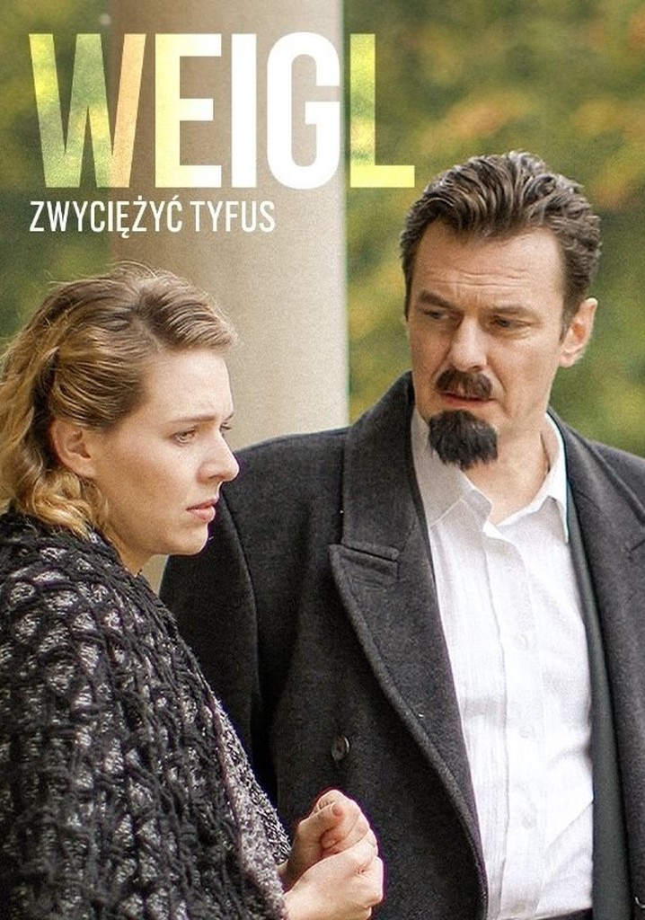 Weigl - zwyciężyć tyfus - streaming: oglądaj online