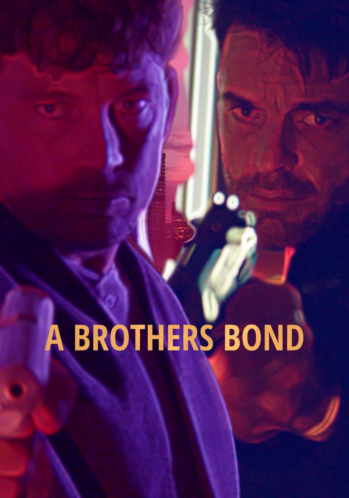 A Brothers Bond streaming: where to watch online?