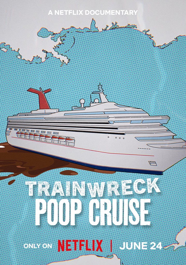 Trainwreck: Poop Cruise - watch stream online