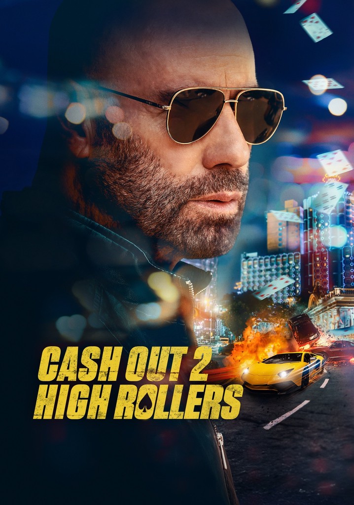 Cash Out 2: High Rollers - guarda streaming online