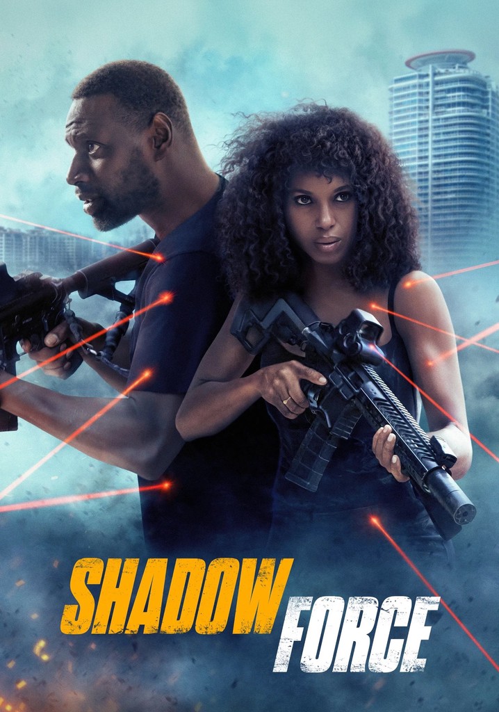Shadow Force streaming: where to watch movie online?