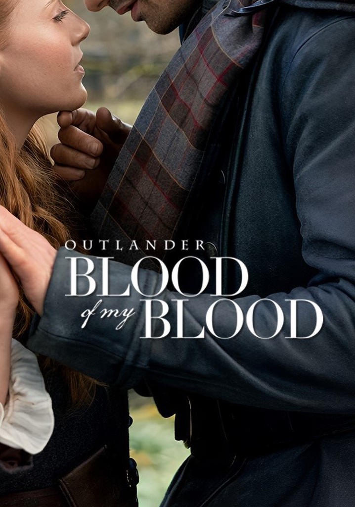 Saison 1 Outlander: Blood of My Blood streaming: voir épisodes