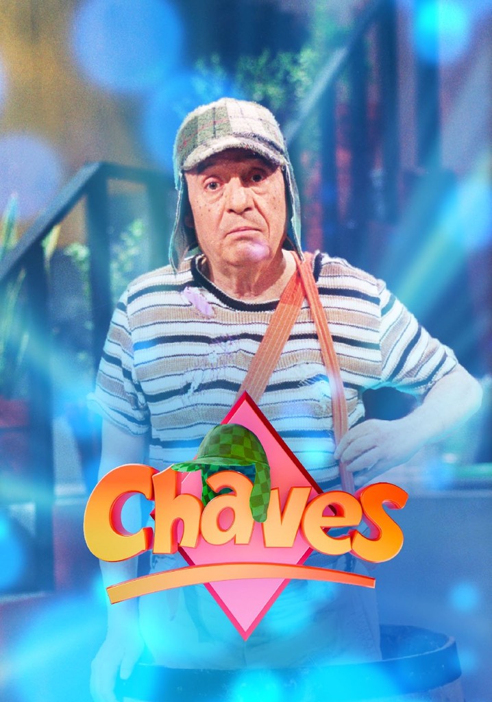 Donde assistir Chaves - ver séries online