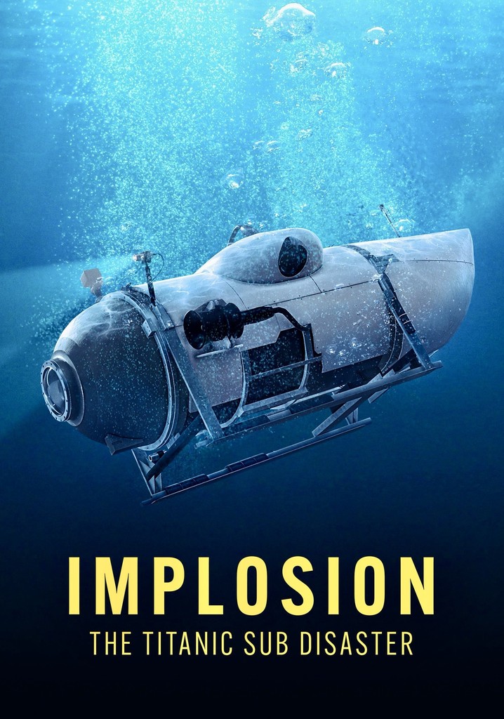 Implosion: The Titanic Sub Disaster online