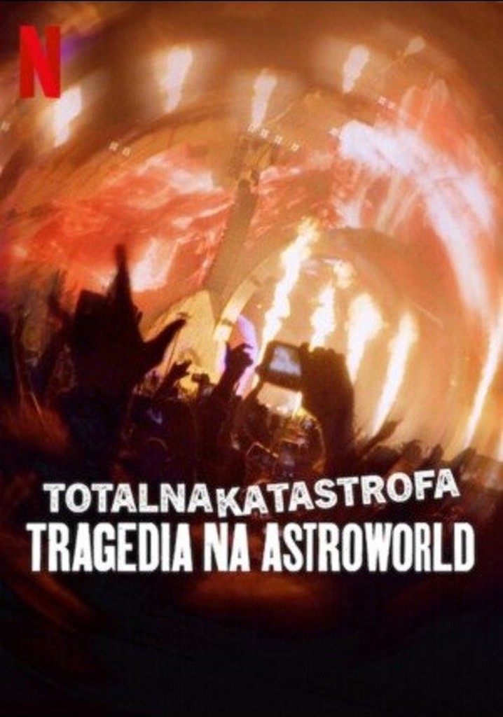 Totalna katastrofa: Tragedia na Astroworld - streaming