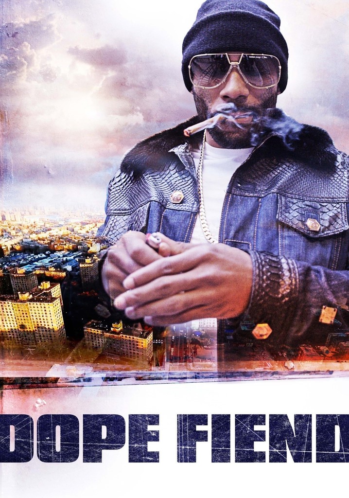 Dope Fiend streaming: where to watch movie online?
