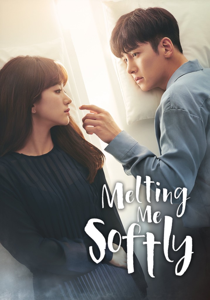 Melting Me Softly - striimaa sarja netissä