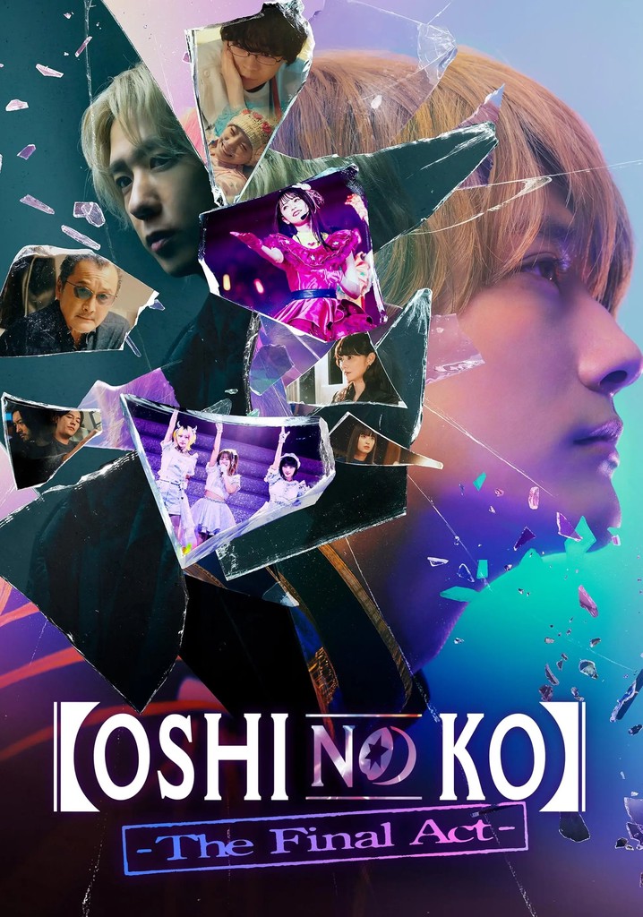 Oshi no Ko -The Final Act- - watch streaming online