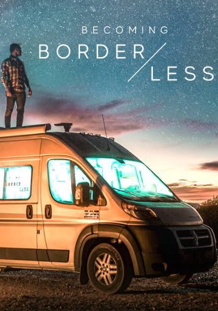 Becoming Borderless - emisiune TV streaming online