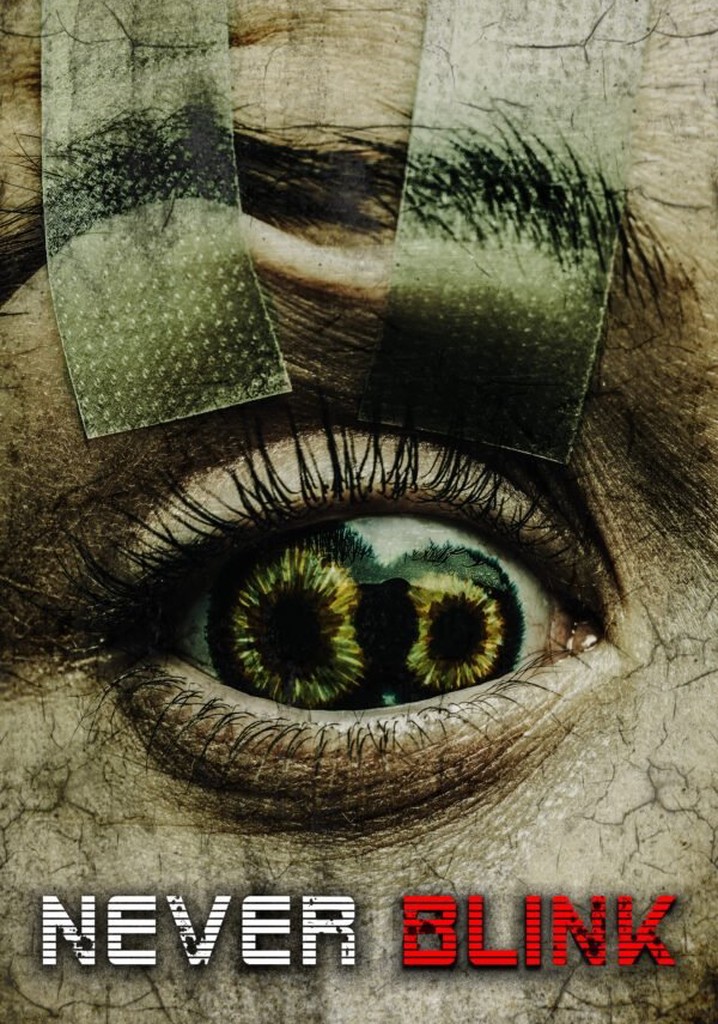 Never Blink - movie: where to watch streaming online