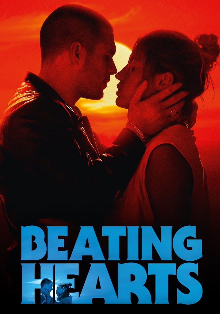 Beating Hearts - Stream: Jetzt Film online anschauen