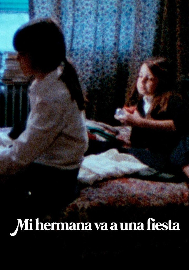 Mi hermana va a una fiesta - película: Ver online