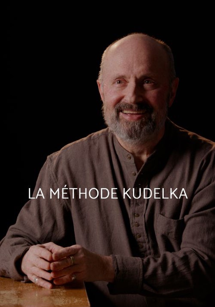 The Kudelka Method - movie: watch streaming online