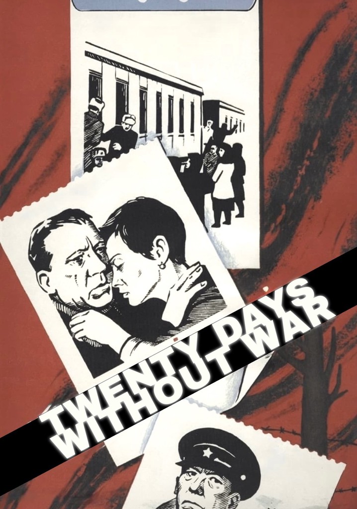 Twenty Days Without War streaming: watch online