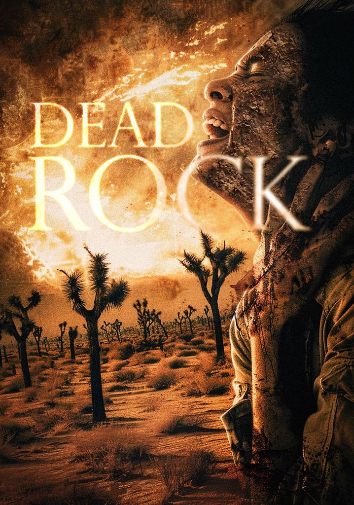 Dead Rock streaming: where to watch movie online?