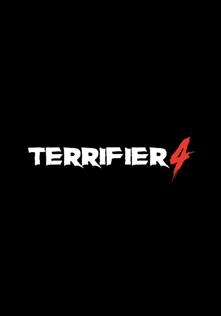 Terrifier 4 streaming: where to watch movie online?