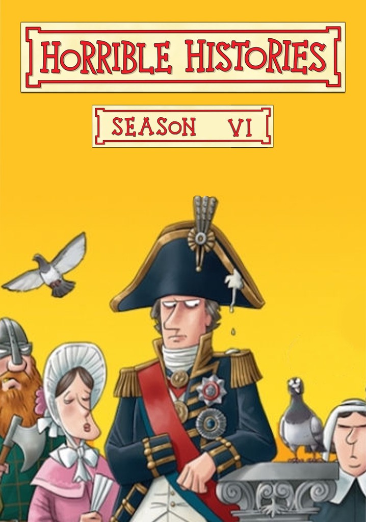 Horrible Histories Season 6 - watch episodes streaming online