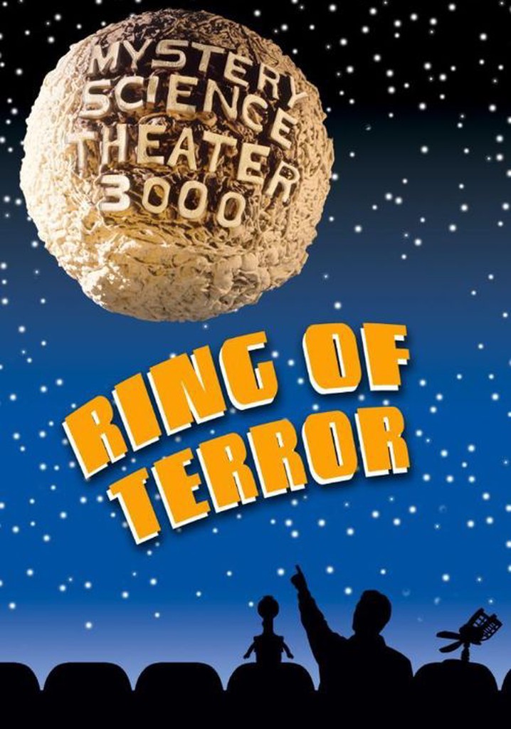 Mystery Science Theater 3000: Ring of Terror - stream