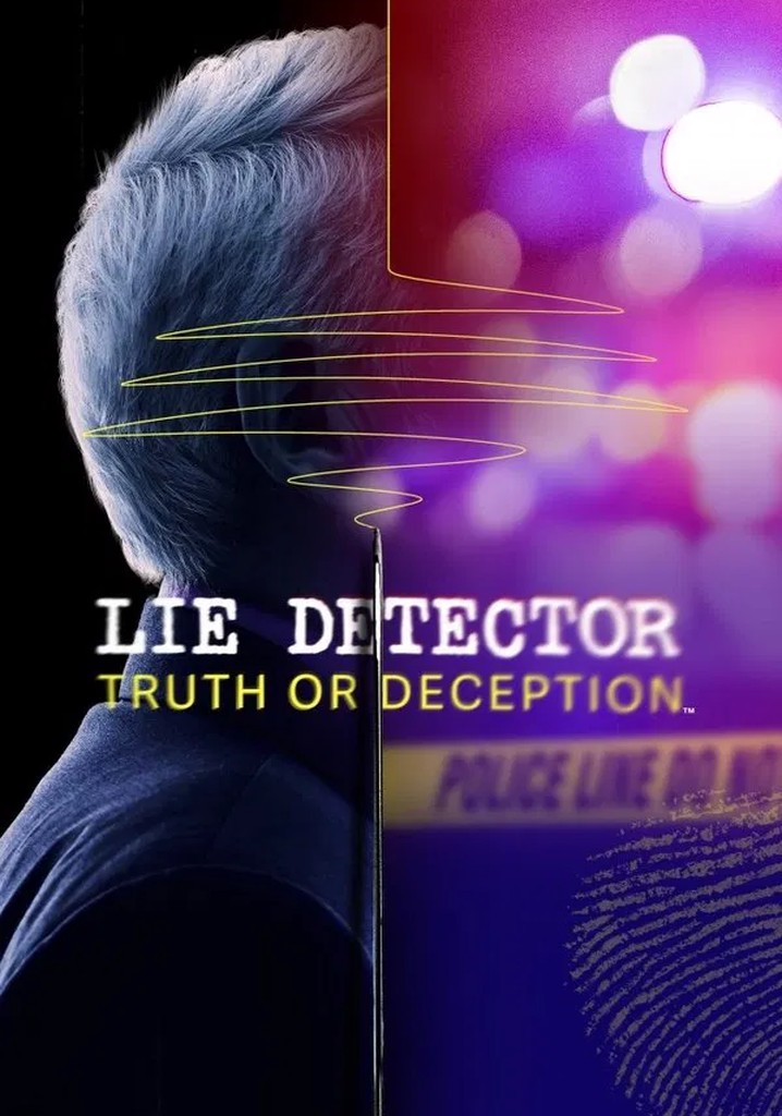 Lie Detector: Truth or Deception - streaming online