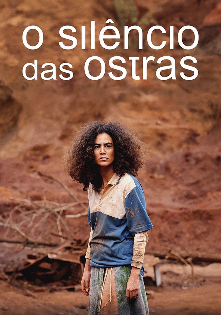 O Silêncio das Ostras filme - Veja onde assistir