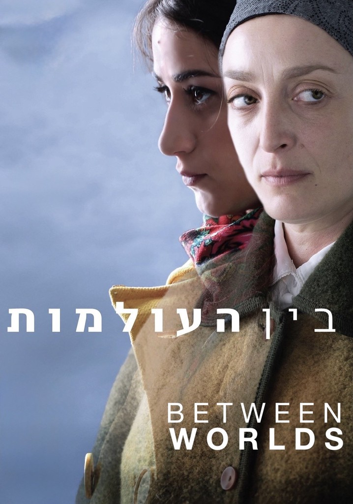 Between Worlds streaming: where to watch online?