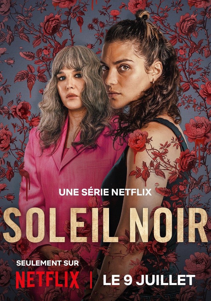 Saison 1 Soleil noir streaming: où regarder les épisodes?