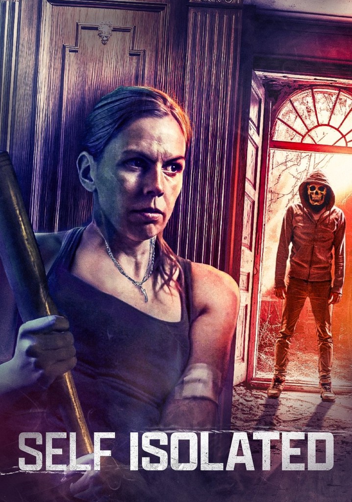 Self Isolated streaming: where to watch online?