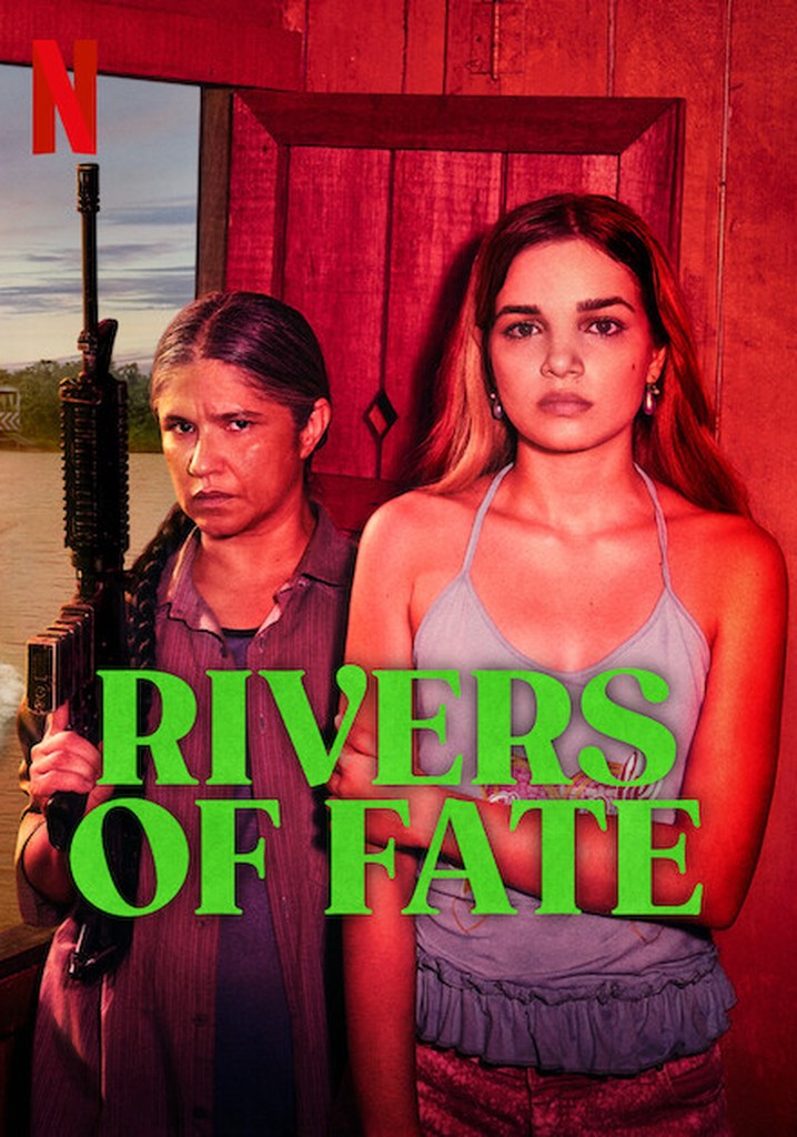 Rivers of Fate Season 1 - watch episodes streaming online