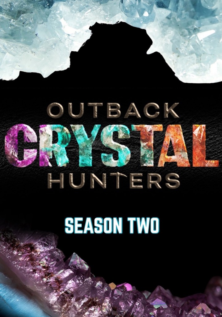 Outback Crystal Hunters - Die Kristalljäger Staffel 2 - Stream