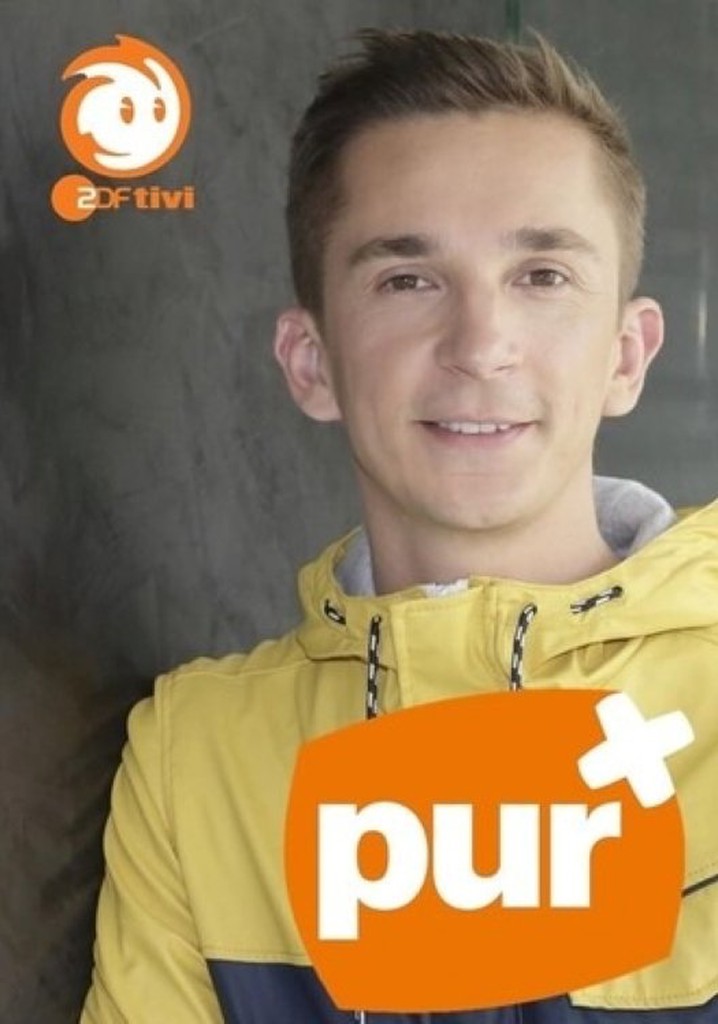 Pur+ - Stream: Jetzt Serie online finden & anschauen