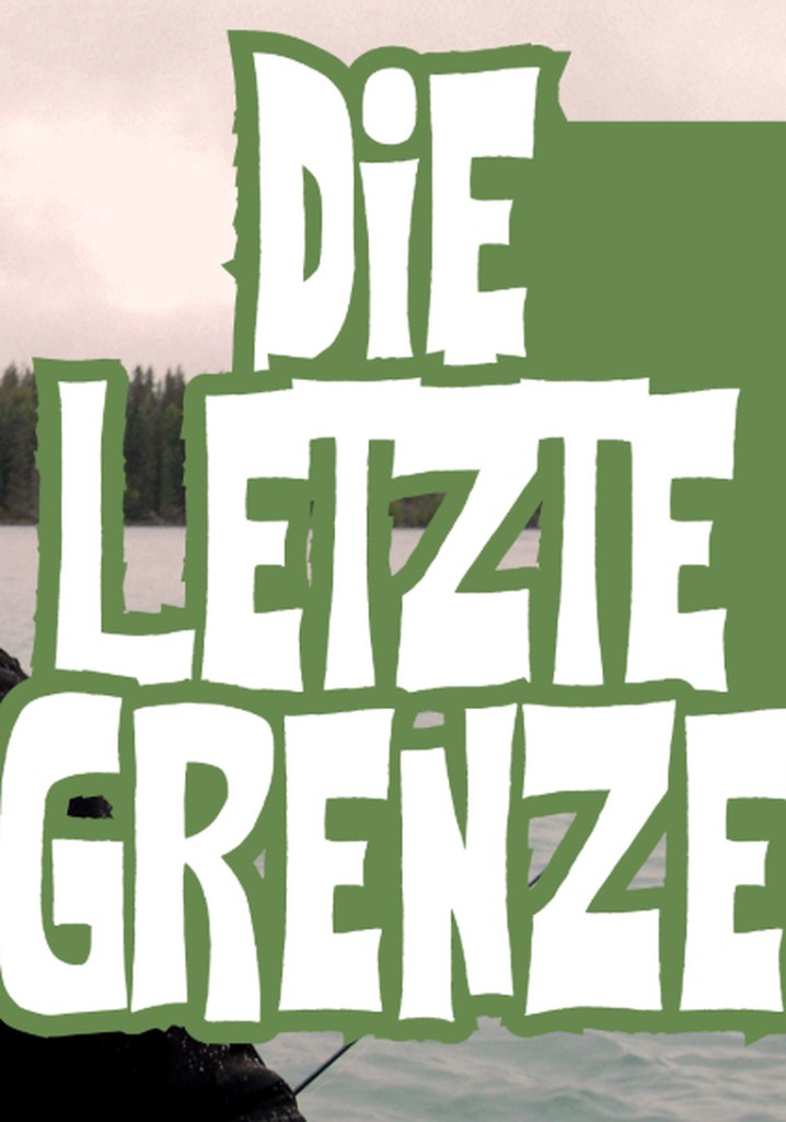 Die letzte Grenze - Film: Jetzt online Stream anschauen