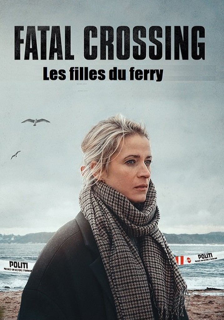 Saison 1 Fatal Crossing - Les filles du ferry streaming