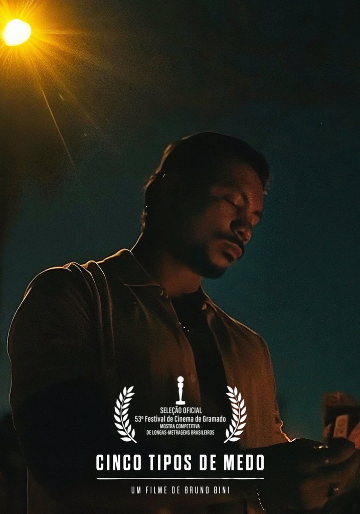 Cinco Tipos de Medo filme - Veja onde assistir