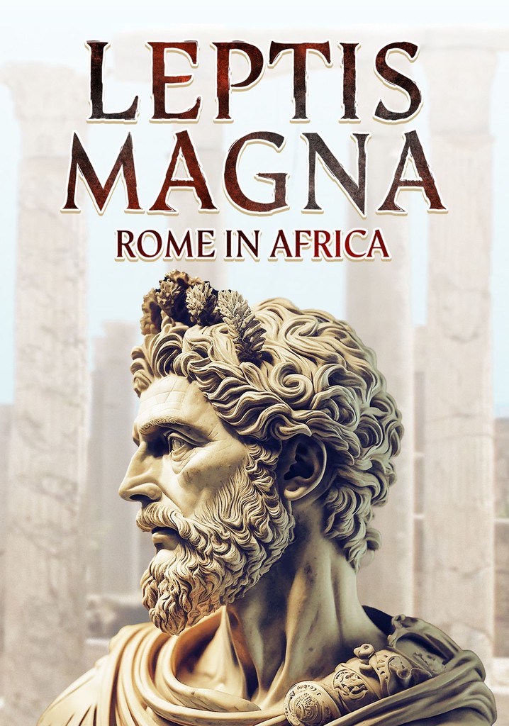 Leptis Magna Rome in Africa - stream online