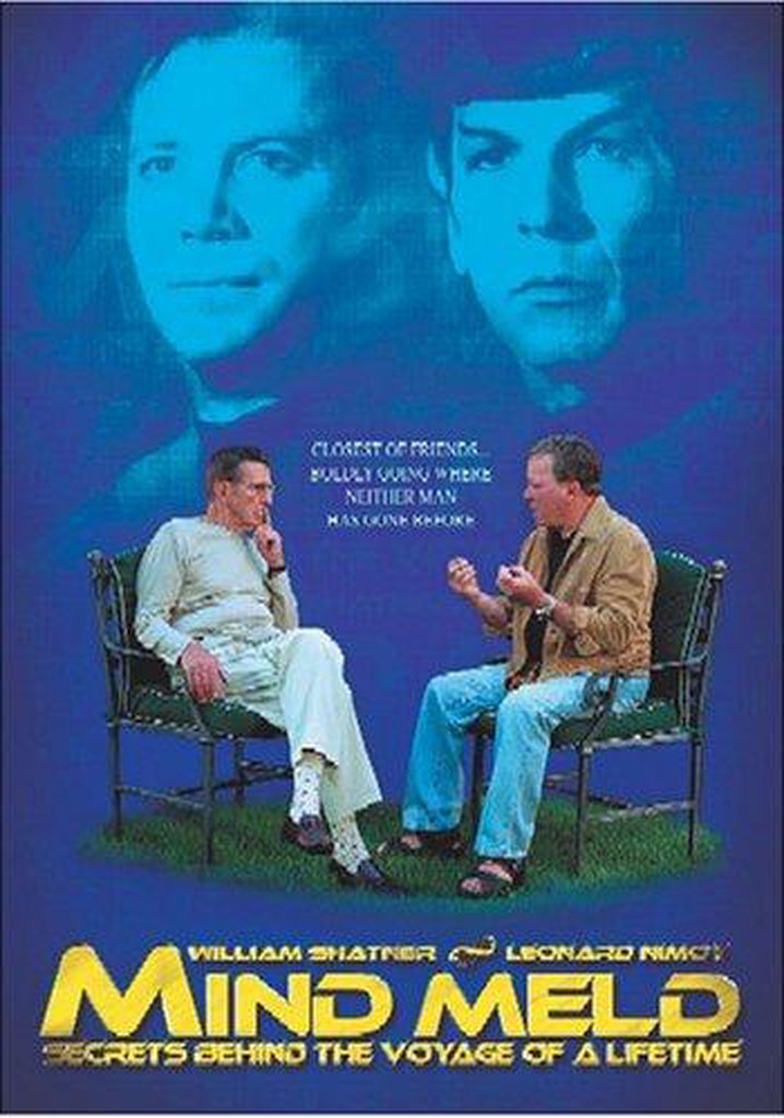 Mind Meld: Secrets Behind the Voyage of a Lifetime streaming