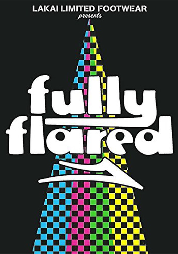 Lakai - Fully Flared streaming: where to watch online?