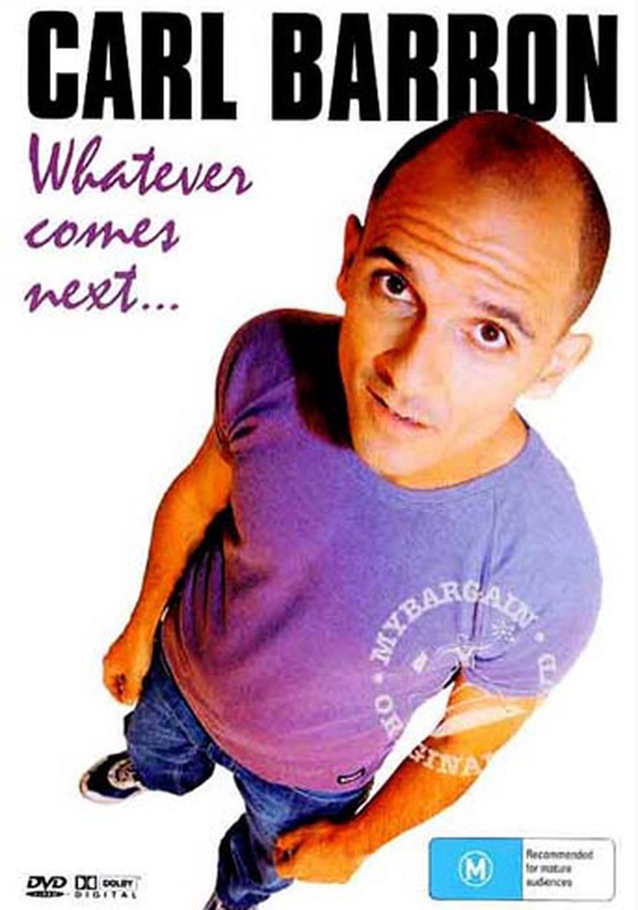 Carl Barron: Whatever Comes Next streaming online